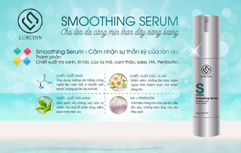 Nước thần Smoothing Serum - Lurcinn - Giữ mãi tuổi thanh xuân